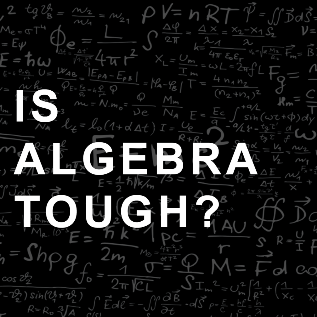Is Algebra Tough What Do You Think Edureachlearn Www