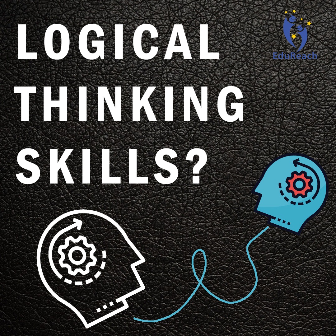 Logical thinking skills? What’s that? – Edureachlearn | www ...